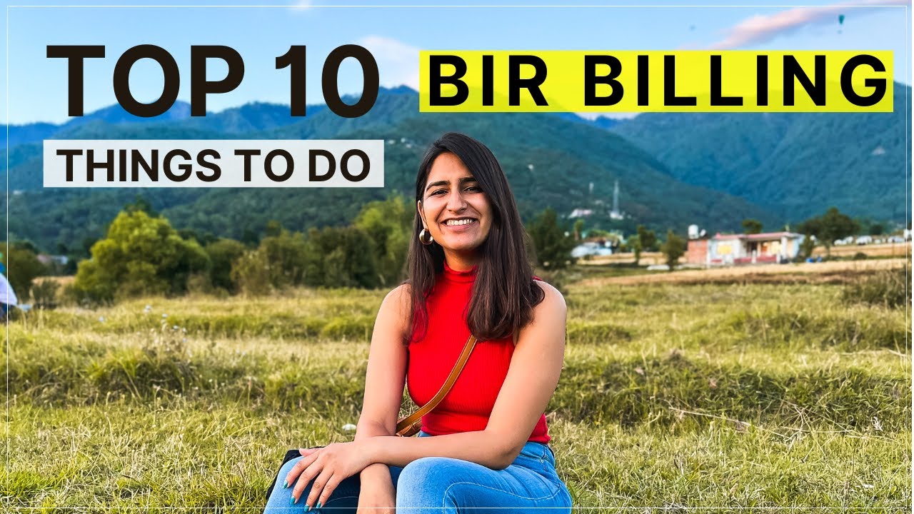 Bir Billing- Top 10 Things To Do in 2023 | Paragliding, Cafes ...