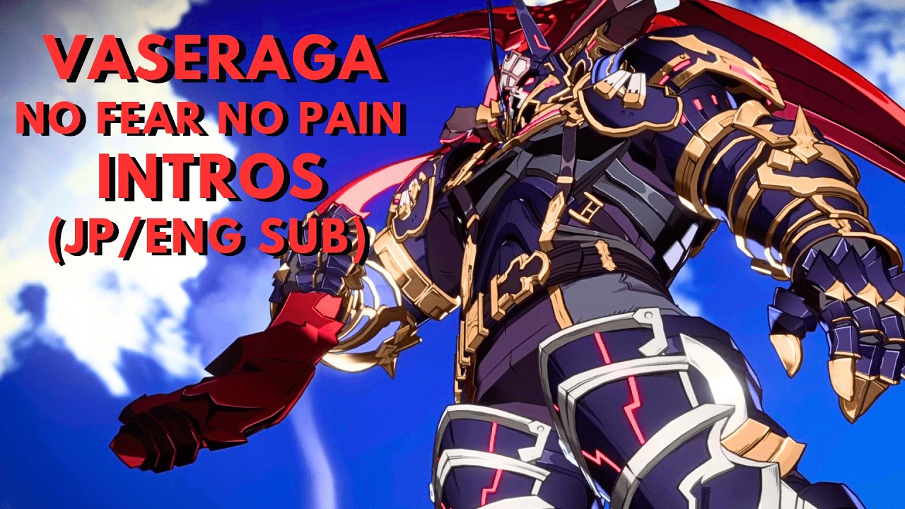 All Vaseraga No Fear, No Pain Intros (JP/ENG SUB) - Granblue Fantasy ...