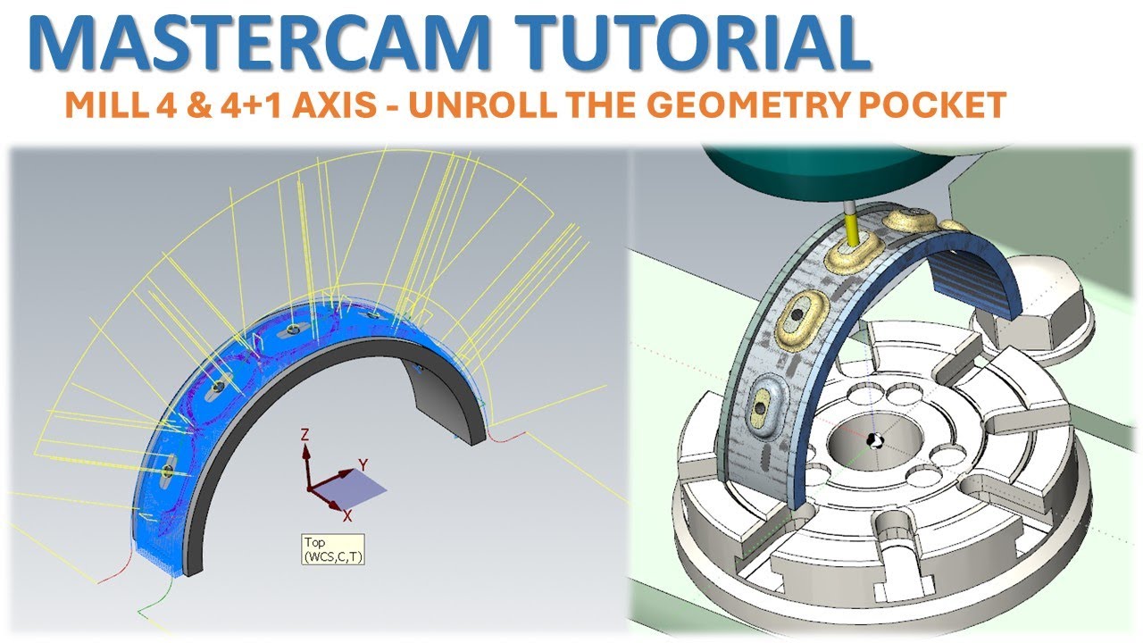 MasterCAM 2026 Tutorial 137 | MILL 4 & 4+1 AXIS - UNROLL THE GEOMETRY POCKET - YouTube