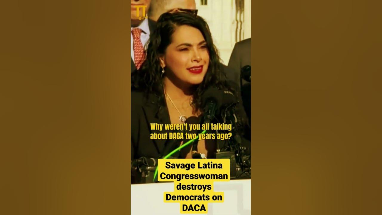 Savage Latina Congresswoman Destroys Democrats For Using DACA To Pander savage-latina-congresswoman-destroys-democrats-for-using-daca-to-pander