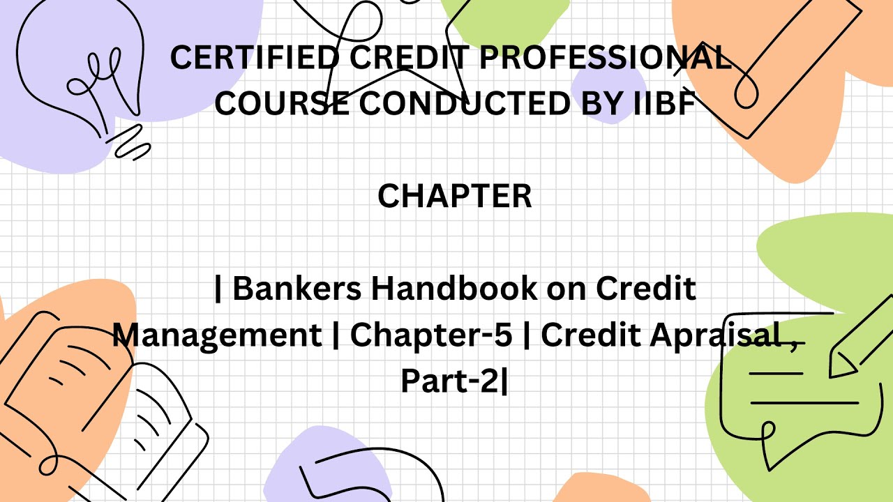 MODULE -A |CREDIT APPRAISAL | CHAPTER-5 | CERTIFIED CREDIT PROFESSIONAL ...