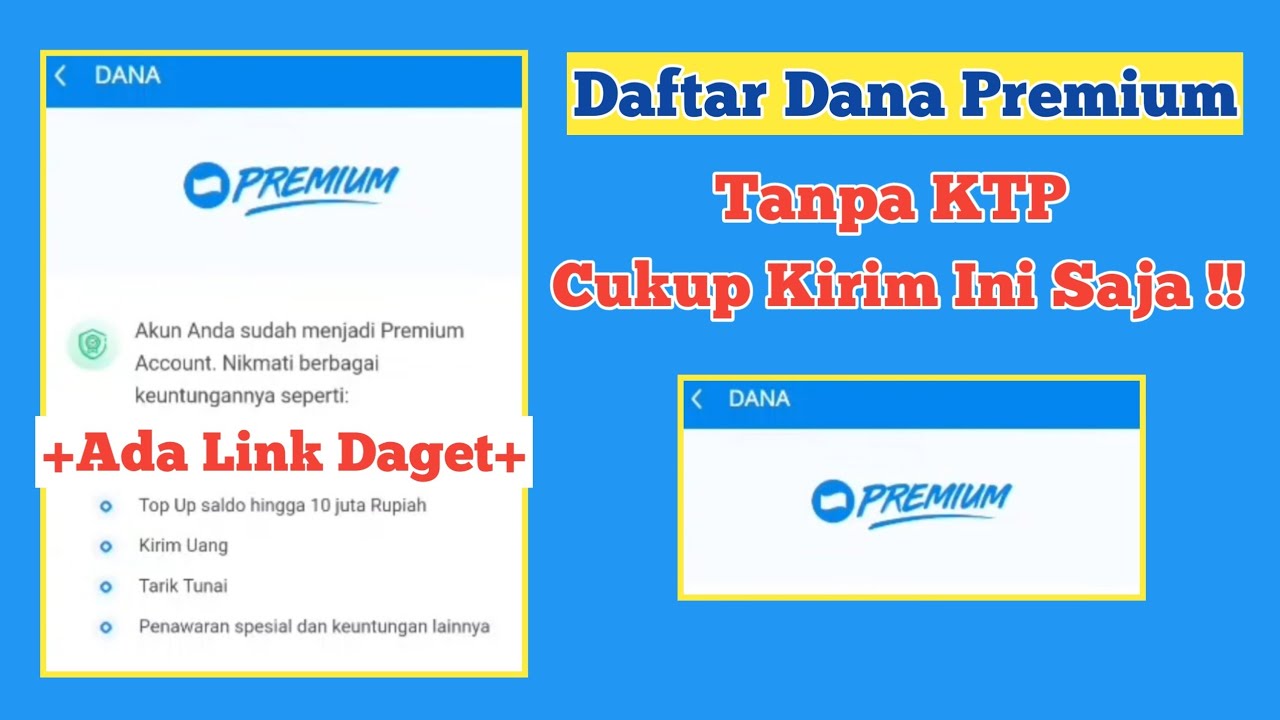 Cara Daftar Dana Premium Tanpa KTP - Cara Upgrade Dana Premium Gampang ...