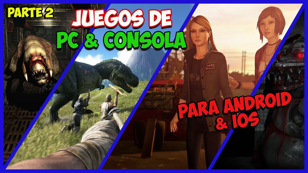 TOP MEJORES JUEGOS DE PC Y CONSOLAS PARA MÓVILES ANDROID & iOS PARTE 2 ...