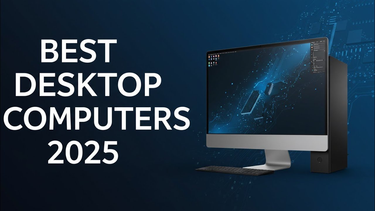 Top 5 Best Desktop Computers on Amazon for 2025 - YouTube