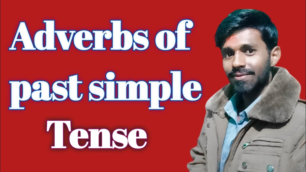 adverbs-of-past-simple-tense-past-simple-tense-ki-adverbs-deepak-sir