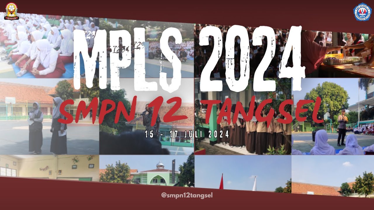 MPLS SMPN 12 Tangsel 2024 - YouTube