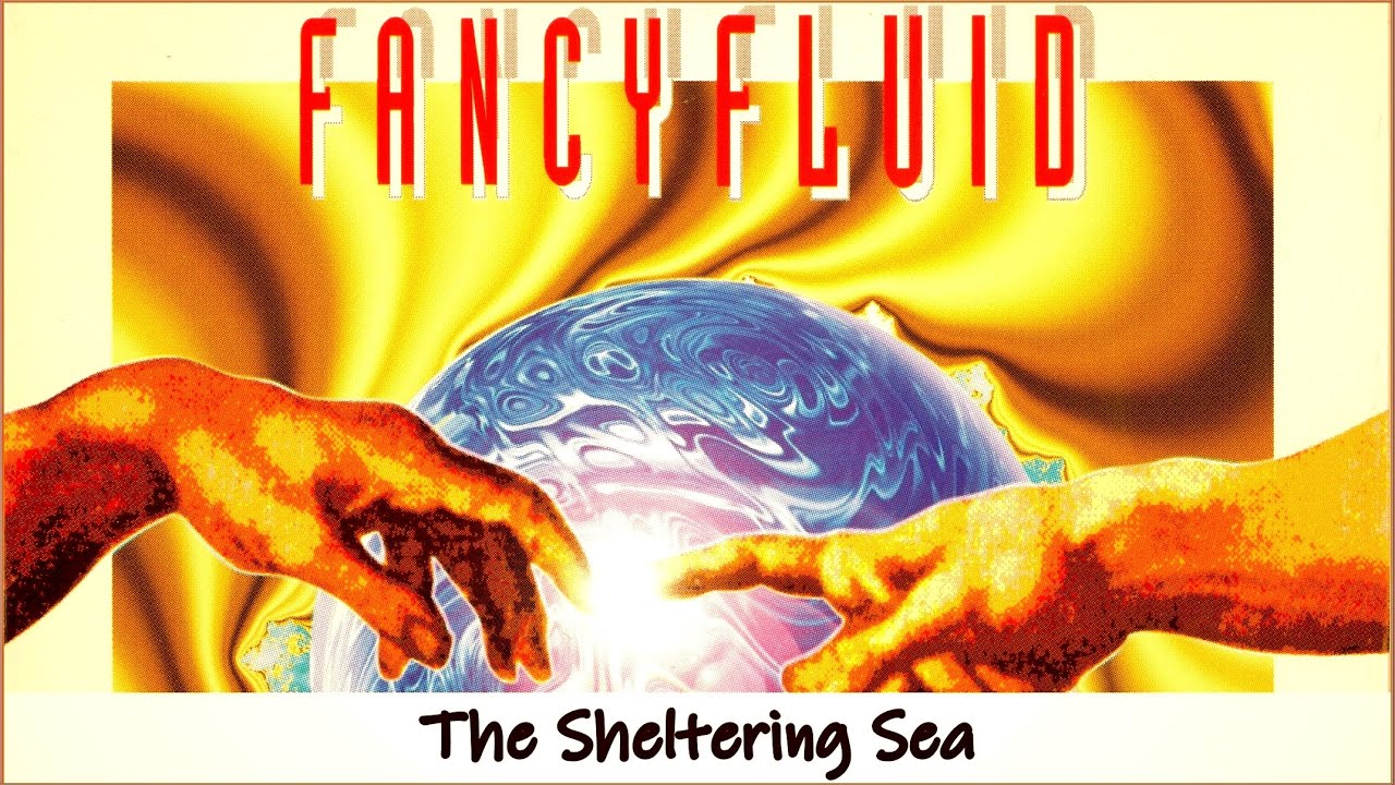 Fancyfluid - The Sheltering Sea. 1995. Progressive Rock. Full Album ...