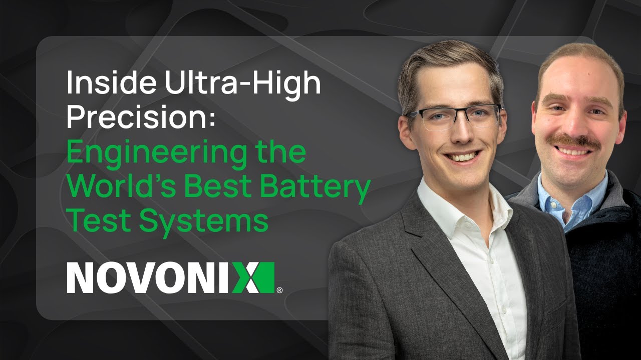 Inside Ultra-High Precision: Engineering the World's Best Battery Test ...