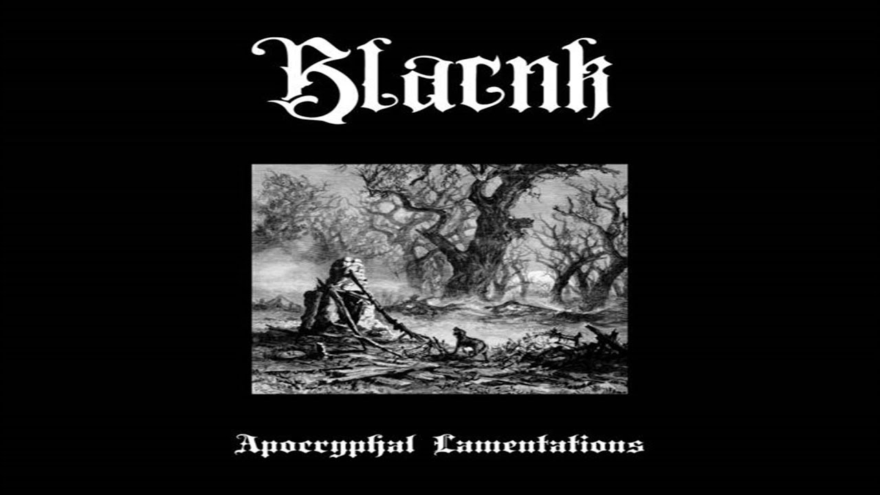 Blacnk - Apocryphal Lamentations (Full Album) - YouTube