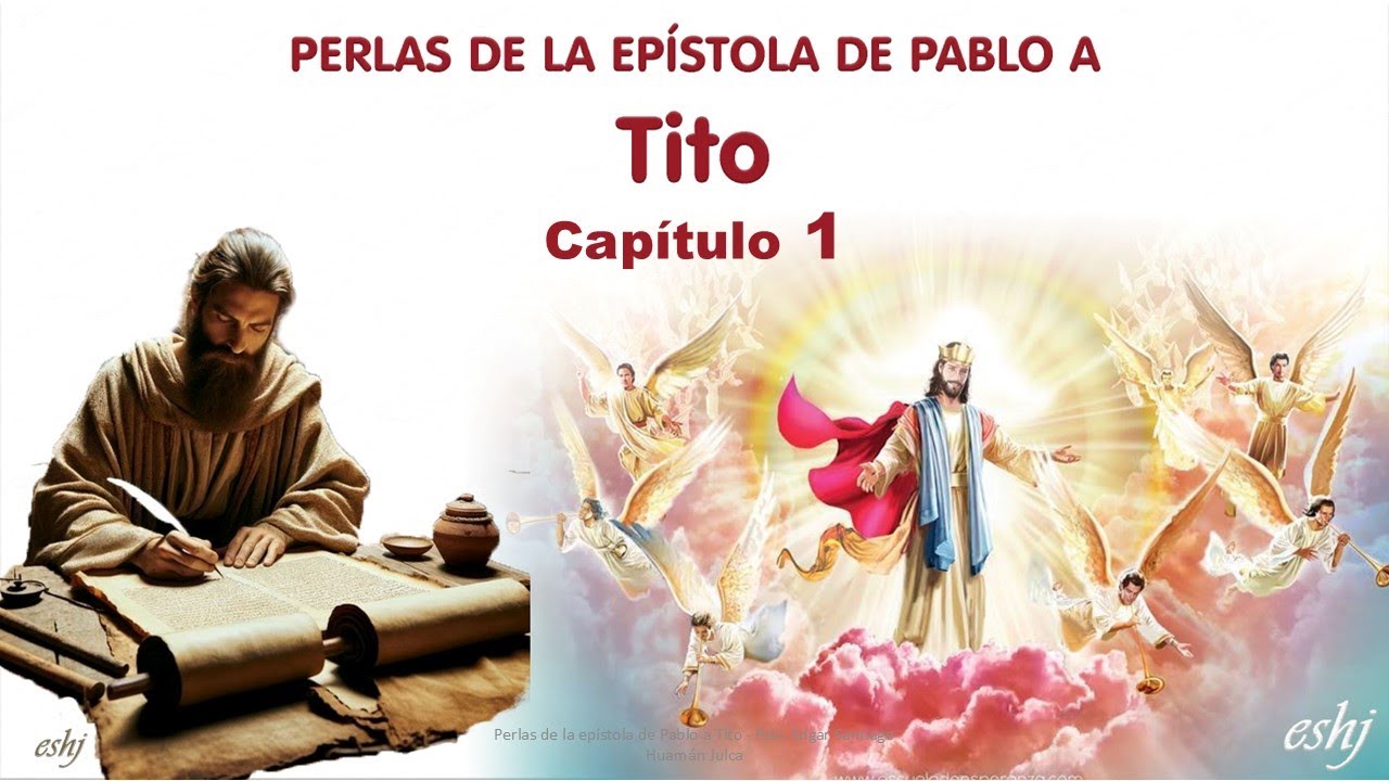 Perlas de TITO Capítulo 1 | Reavivados por su palabra #Hedjusan - YouTube
