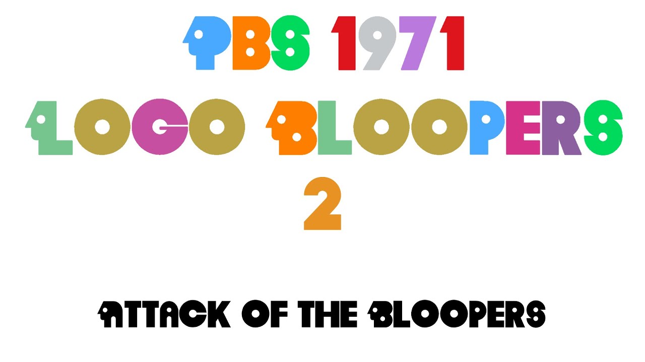 PBS 1971 Bloopers 2: Attack of the Bloopers - YouTube