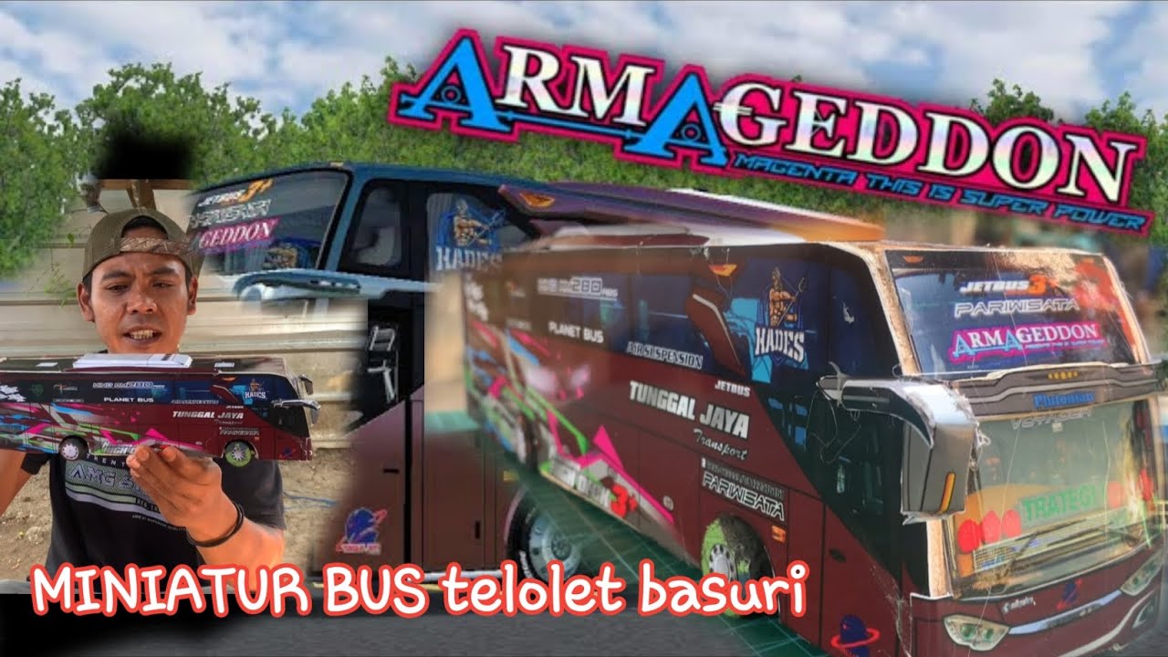 DIY MINIATUR BUS TELOLET BASURI ‼️TJ ARMAGEDDON - YouTube