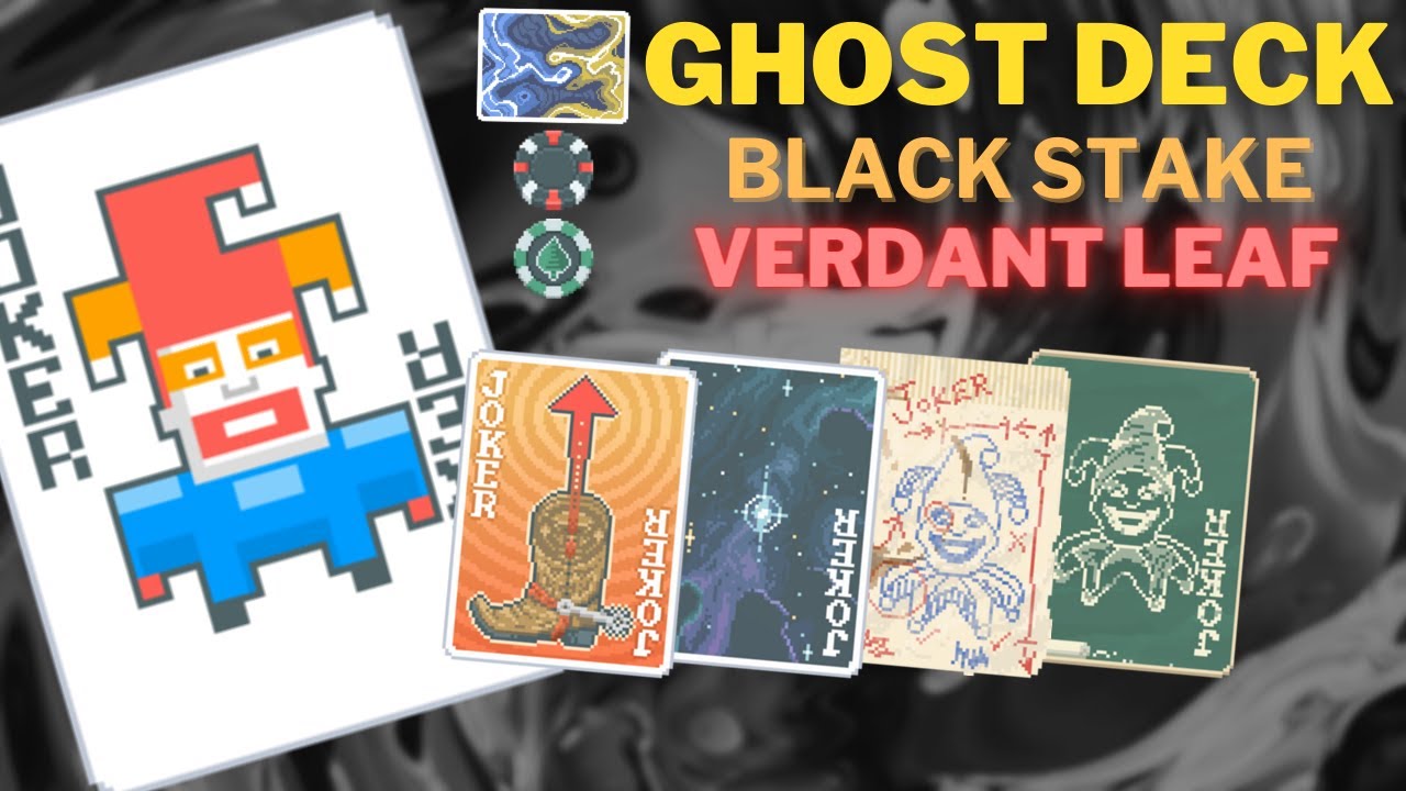 Balatro | Episode 53 | Ghost Deck | Black Stake | Make the square joker ...