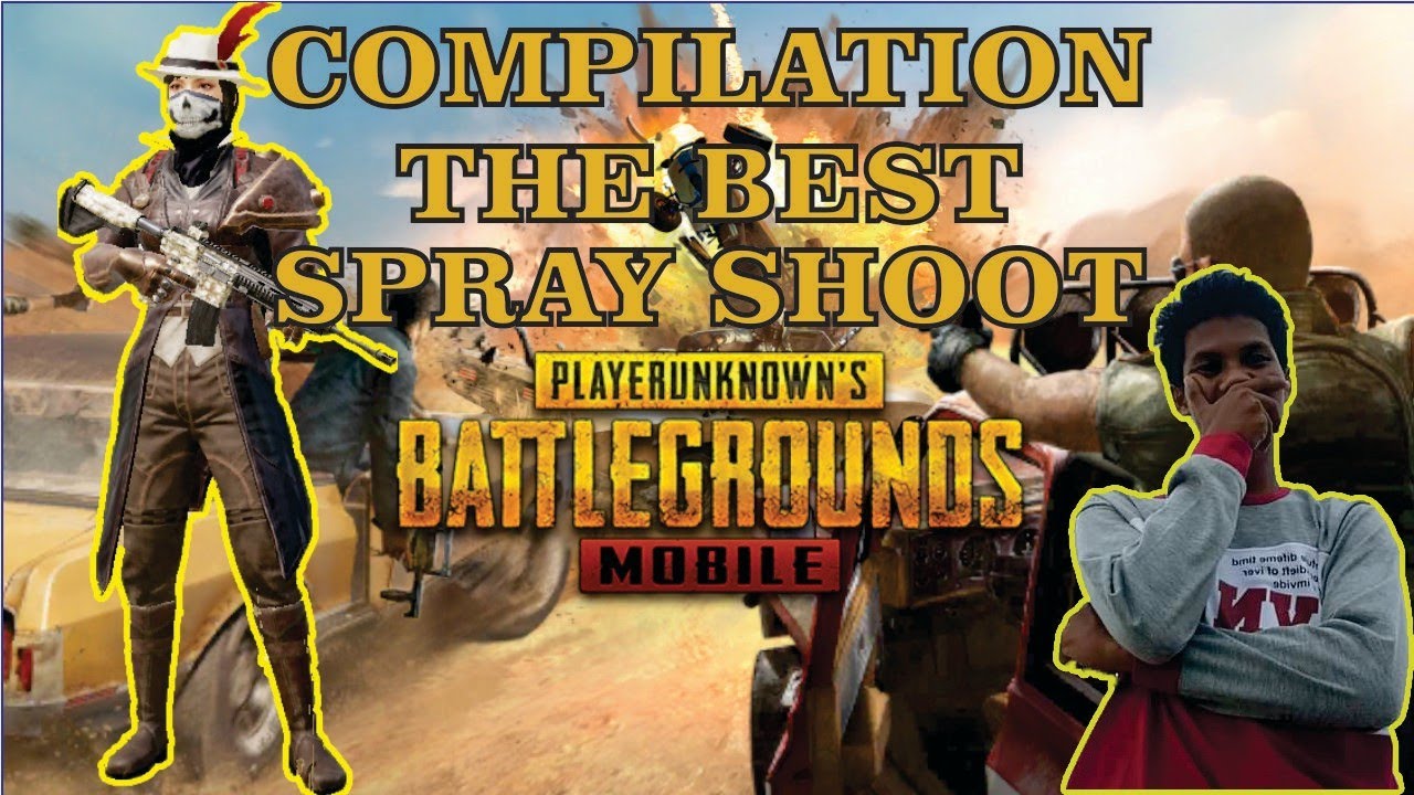 THE BEST SHOOT SPRAY PUBG MOBILE - YouTube