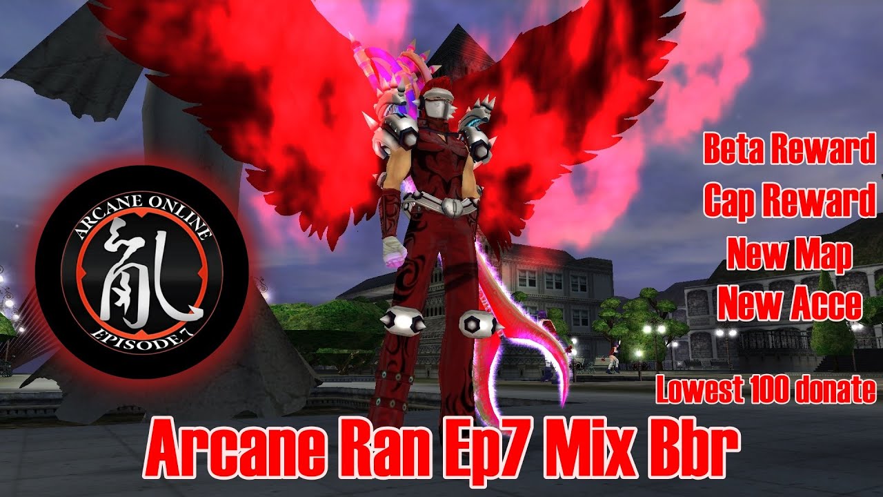 Arcane Ran Online Ep7 mix BBR | Official Up Review - YouTube