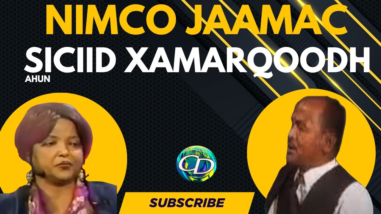 Nimco Jaamac & Siciid Xamarqoodh Ahun l - YouTube
