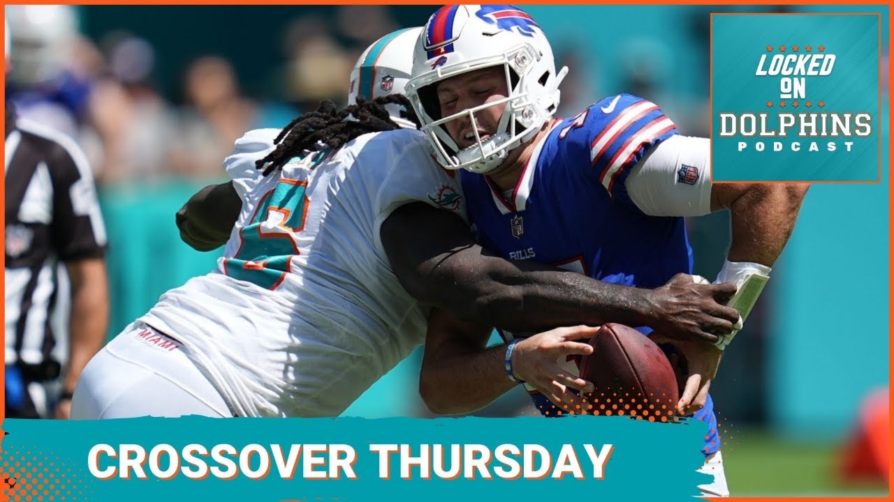 Miami Dolphins Crossover Thursday w/ Locked On Bills - YouTube