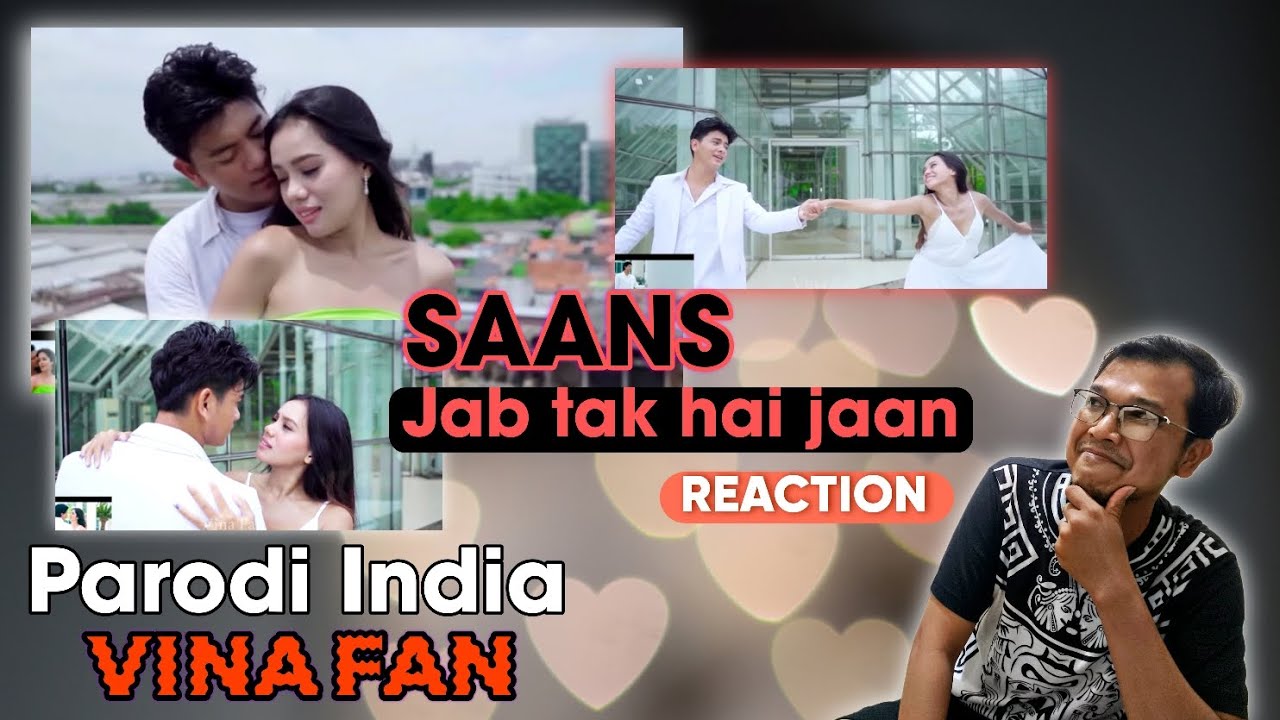 SAANS - JAB TAK HAI JAAN - PARODI INDIA By VINA FAN ||REACTION - YouTube