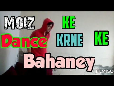 Moiz ke Dance krne Bahaney 😂😂