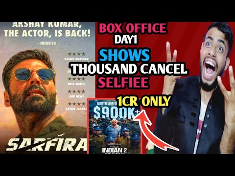 Serfira Box office collection Day 1|Serfira Collection day 1|Indian 2 ...