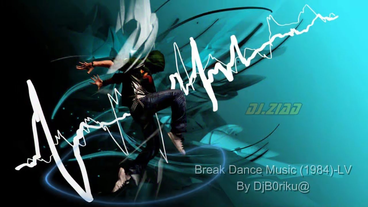 Break Dance Music 1984 LV By DjB0riku@ #dj #80s #party #pop #dance # ...