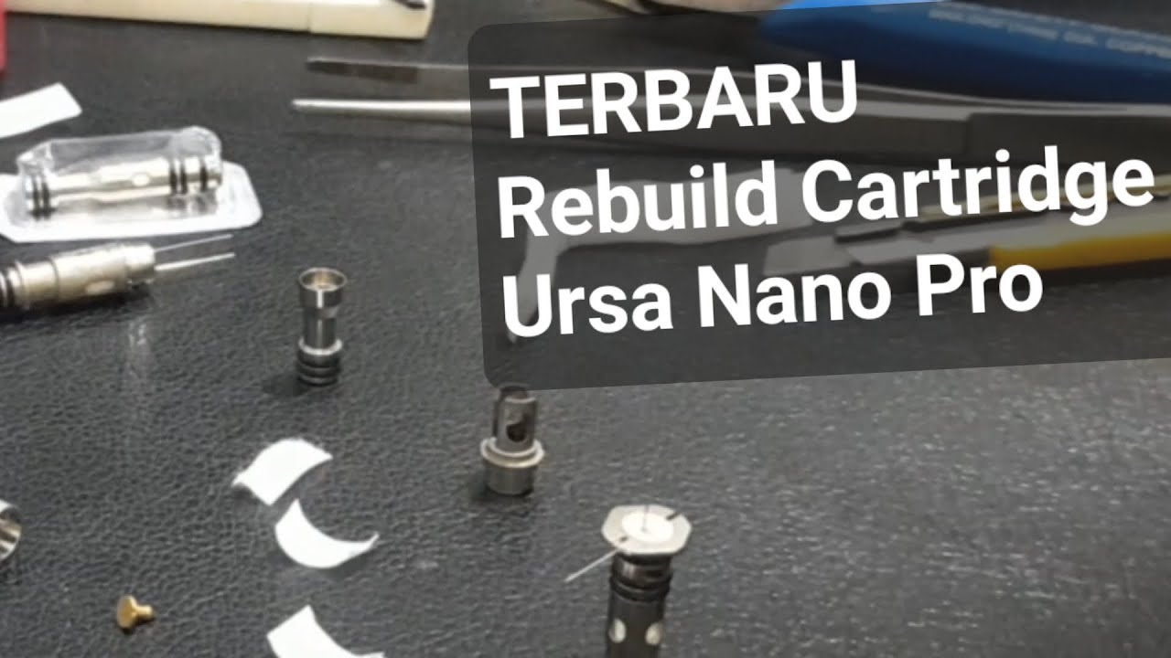 ReBuild Part 2 UnBoXinG Review Cartridge Ursa Nano Pro by Lost Vape PoD ...