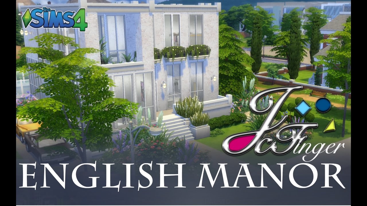 The Sims 4 🇬🇧 ENGLISH MANOR 🏡 (ORIGINAL DESIGN) by Joy. - YouTube