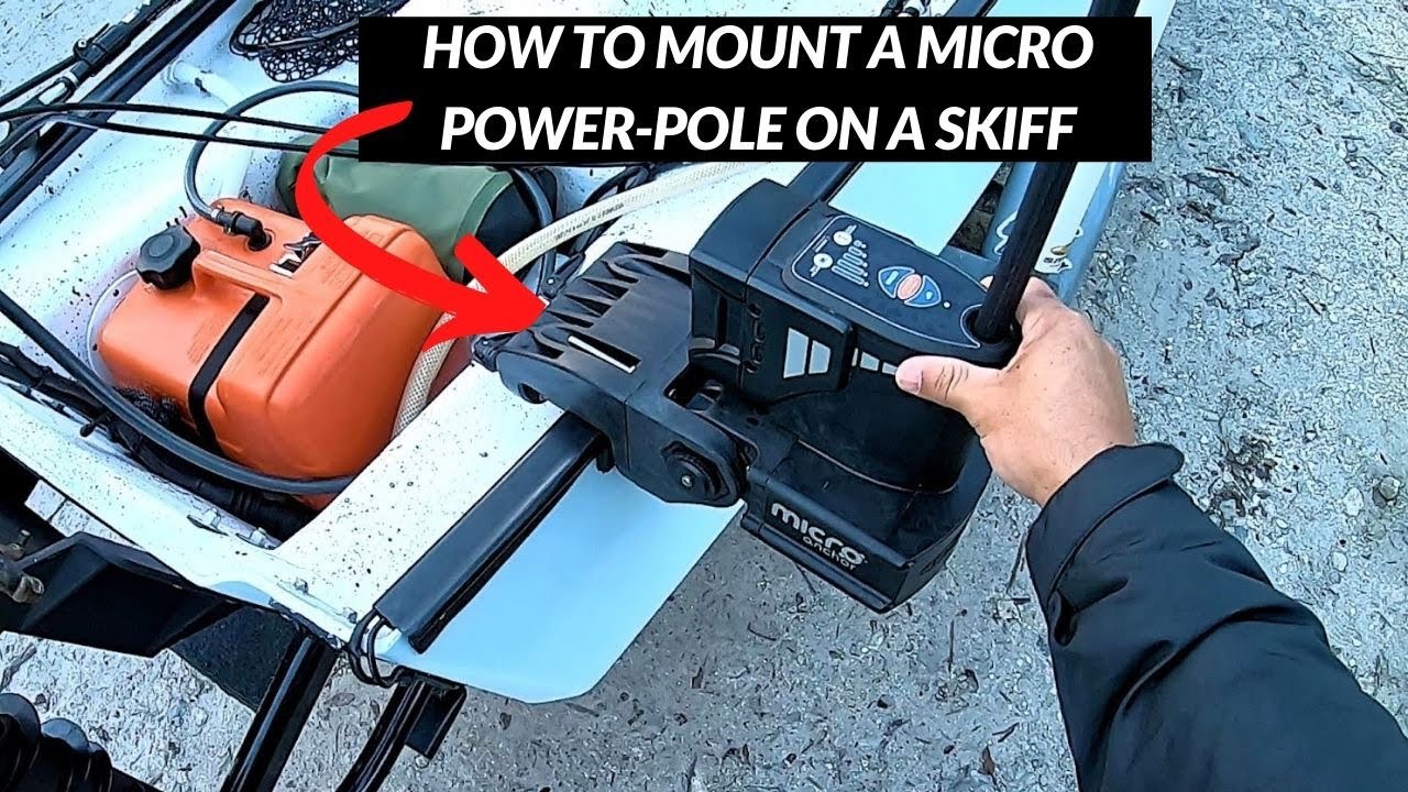 Easy Way To Mount A Micro Power-Pole On A Small Skiff Or Watercraft ...