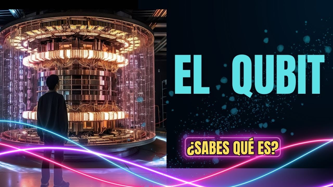 ¿SABES QUÉ ES? EL QUBIT - YouTube