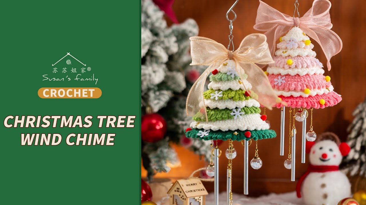 【EN3575】Christmas Tree Wind Chime Crochet Tutorial | Festival Series ...
