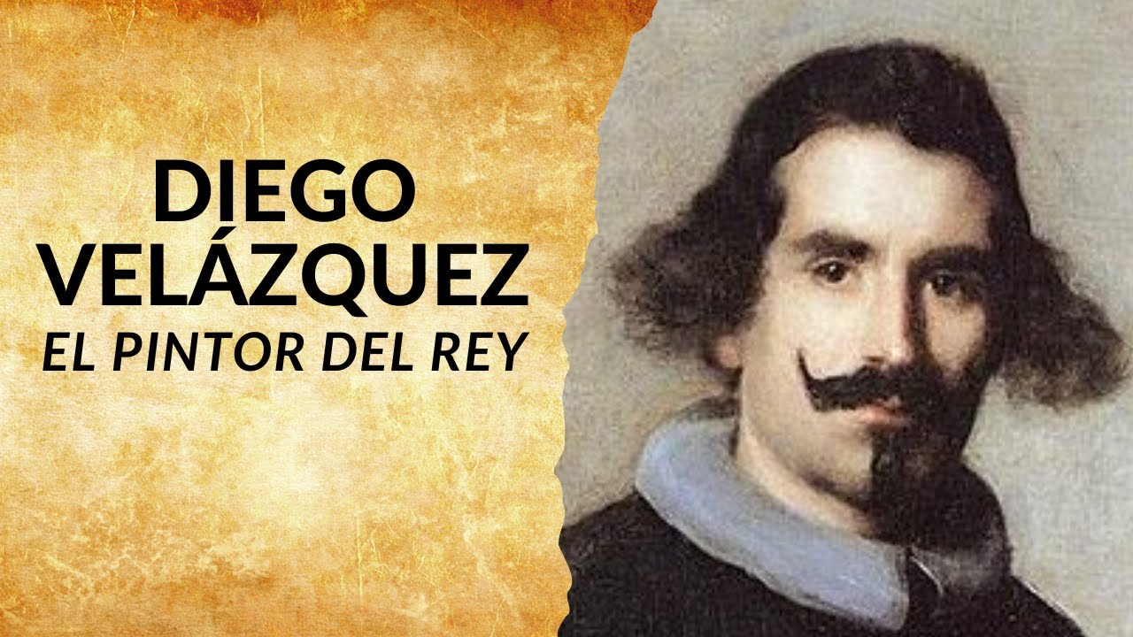 Diego VELÁZQUEZ "El Pintor del REY" - YouTube