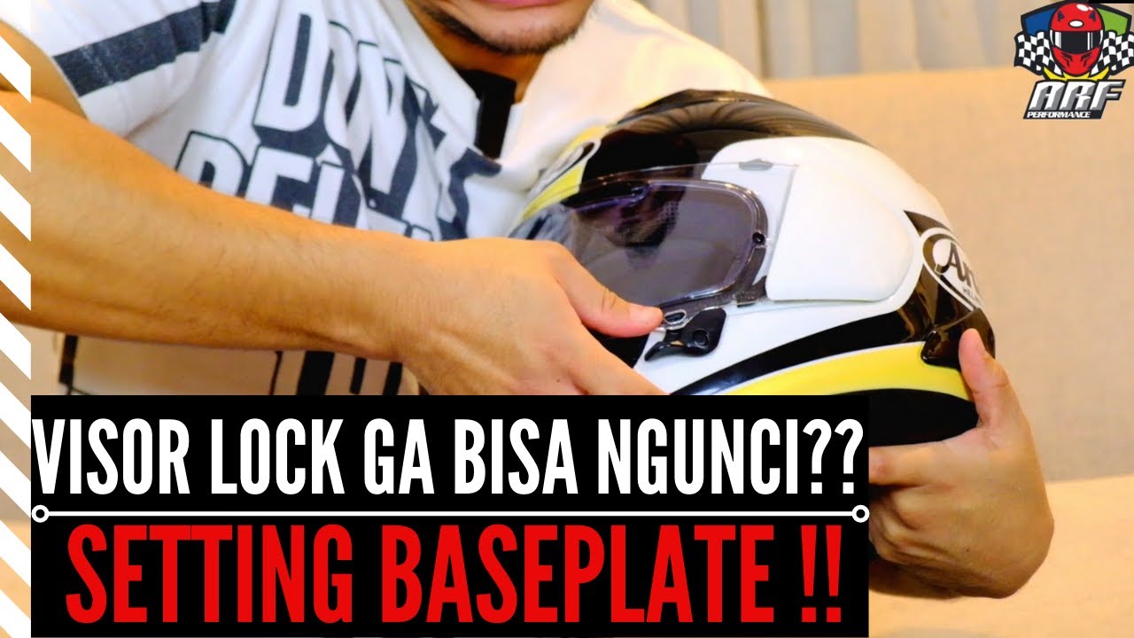 TIPS AGAR VISOR ARAI BISA MENGUNCI DENGAN SEMPURNA | HOW TO SETUP ARAI ...