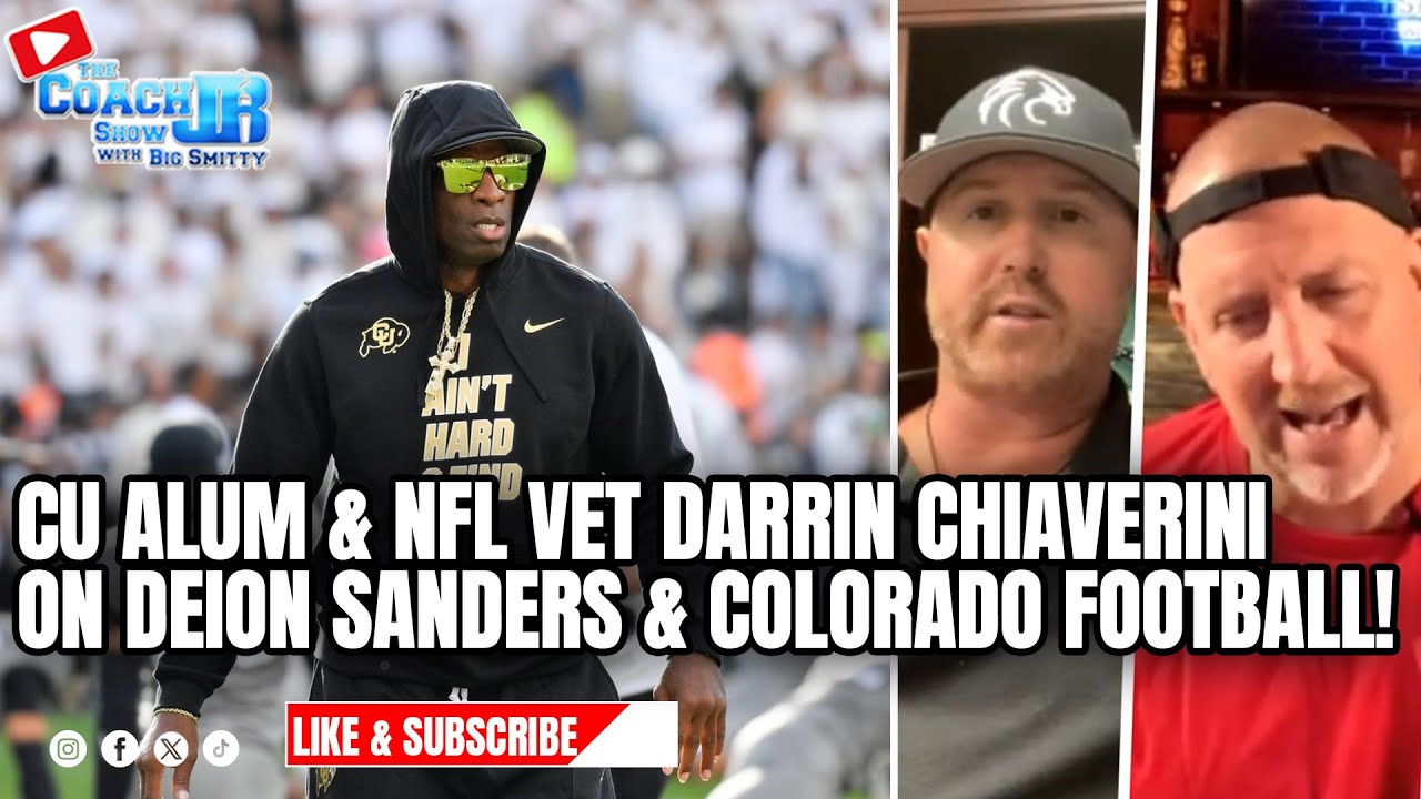 COLORADO ALUM & NFL VET DARRIN CHIAVERINI ON DEION SANDERS & COLORADO ...