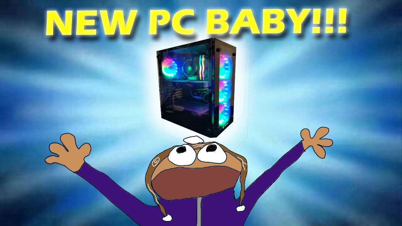 MY NEW PC! YEAH - YouTube
