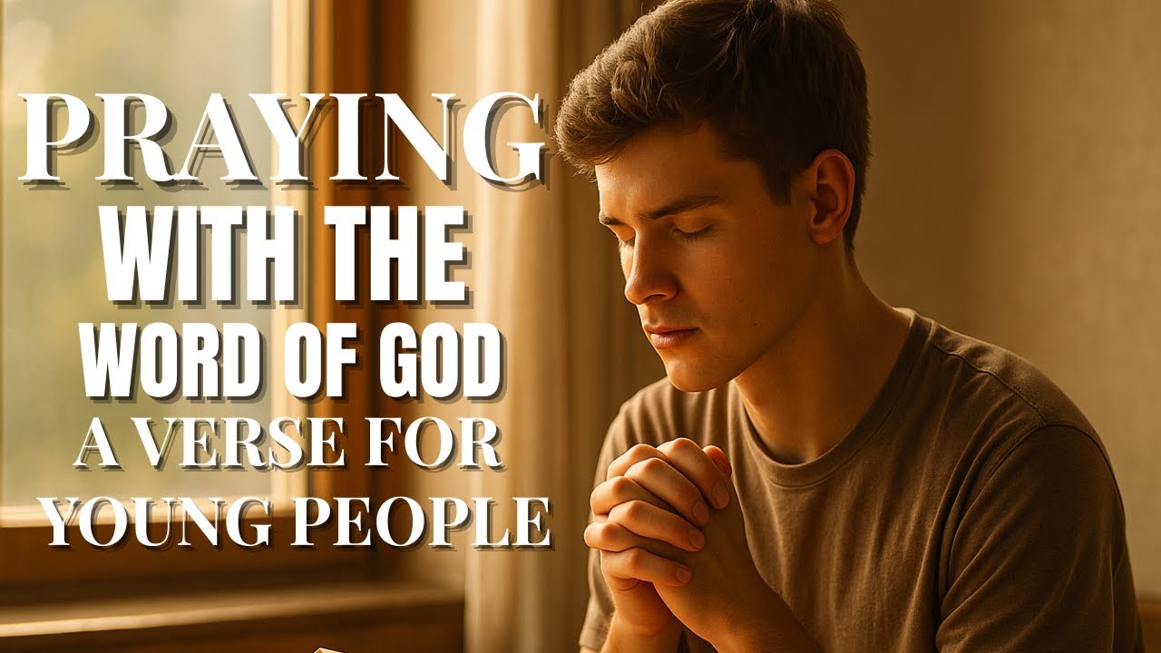 Praying with the Word of God: One Powerful Verse for Young Hearts ...