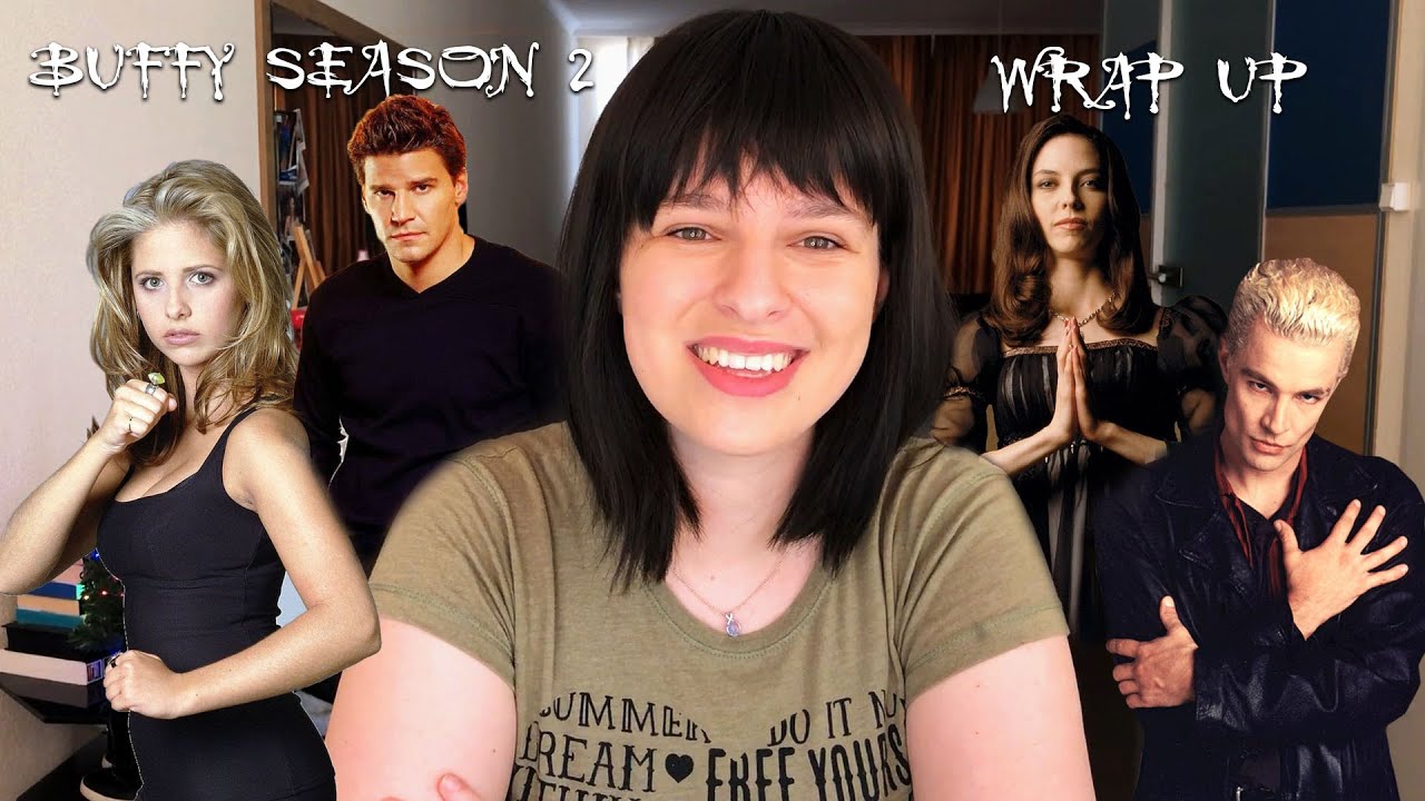 Buffy the Vampire Slayer - Season 2 Wrap Up - BEST Season So Far ...