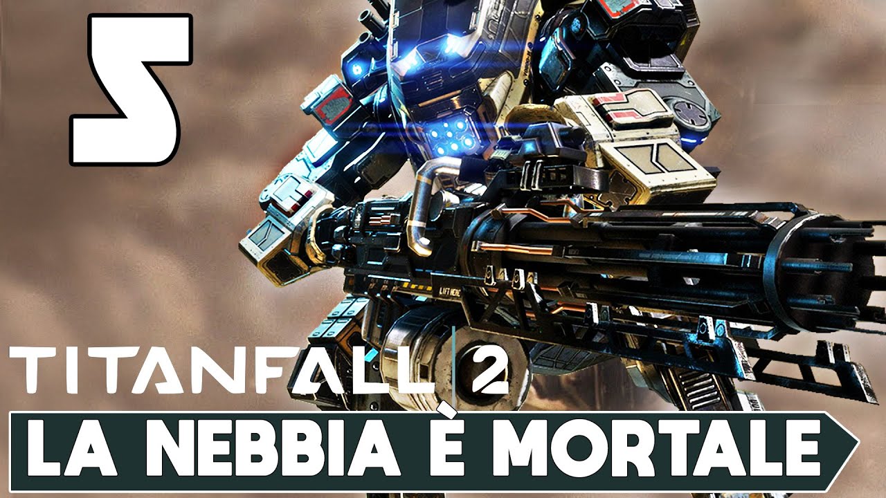 TITANFALL 2 PS5 GAMEPLAY ITA [#5] - LA NEBBIA È MORTALE - YouTube
