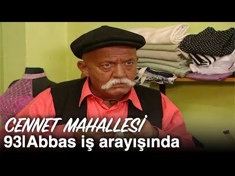 Pala Abbas işe girerse... | Cennet Mahallesi 93. Bölüm