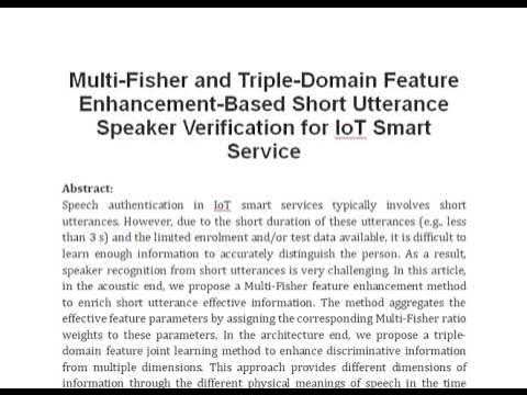 Multi Fisher and Triple Domain Feature Enhancement Based Short Utterance Speaker Verification ...