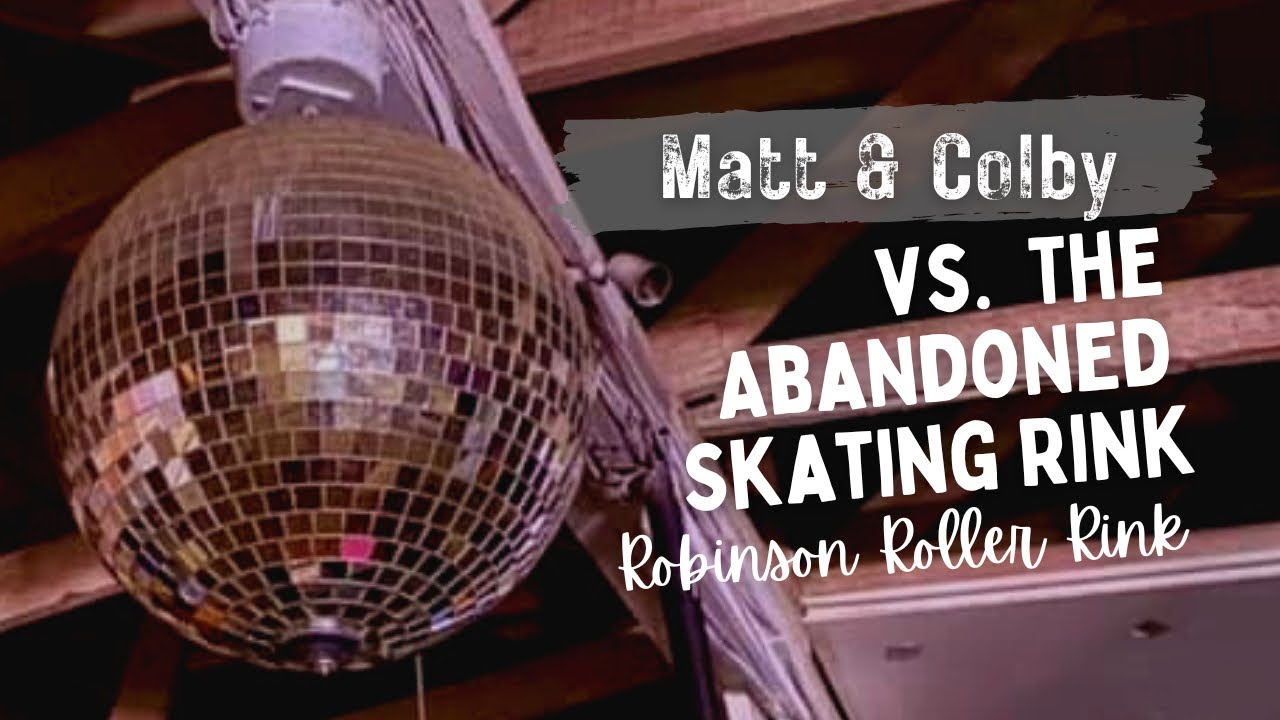 Matt & Colby vs. The Abandoned Skating Rink - Robinson Roller Rink, Laurel Mississippi - YouTube