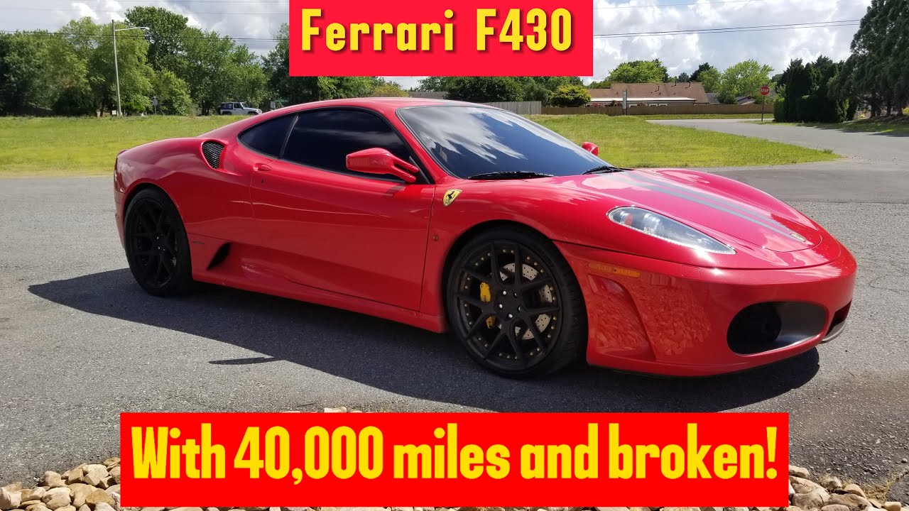 BROKEN! FERRARI F430 with 40,000 miles | Fix it to make it great again ...