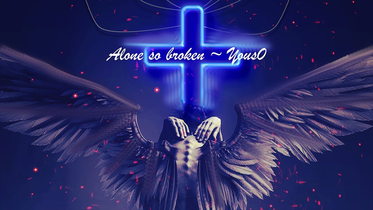 Alone so broken - Yous0 - YouTube
