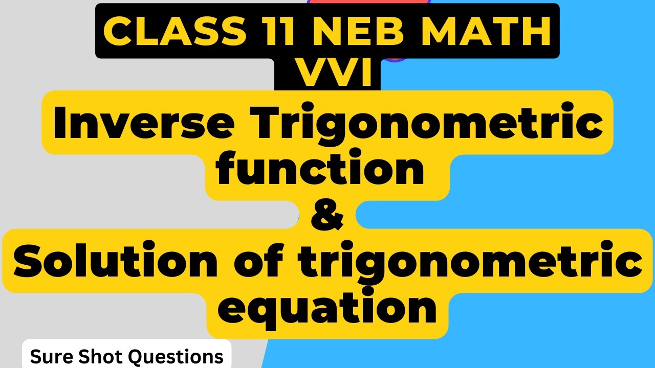 Inverse Trigonometric Function And General Solution of Trigonometric ...