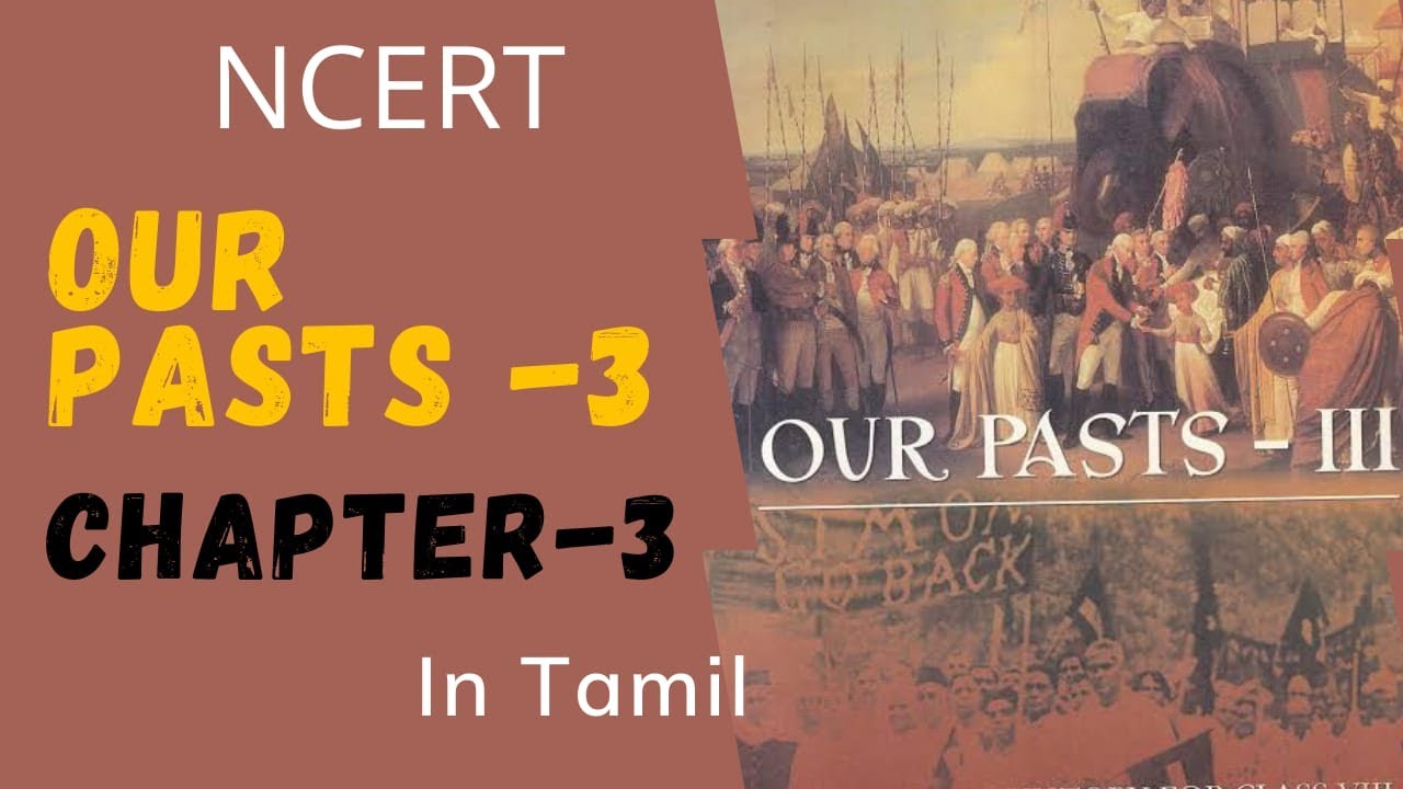 OUR PAST III - Chapter 3 || In Tamil || NCERT || Class 8 #UPSC #TNPSC ...