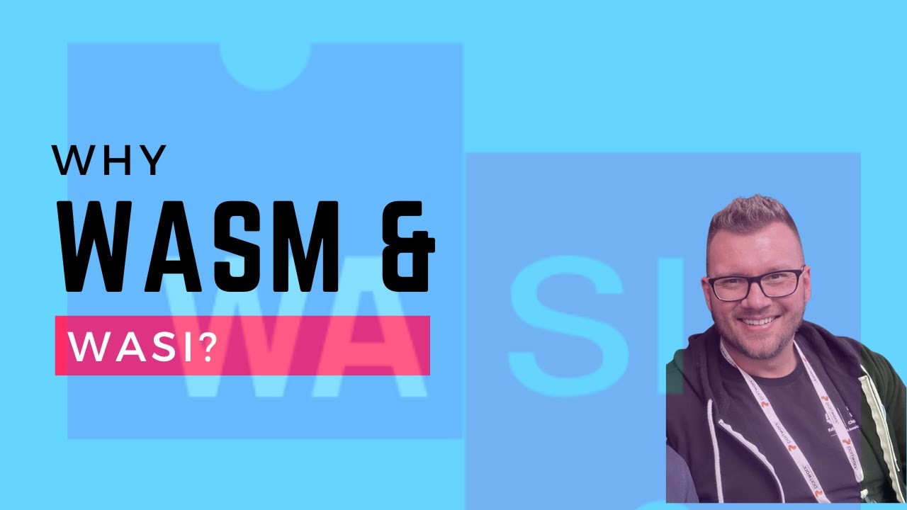 Why Use WASM and WASI? (2024 Quickstart) - YouTube
