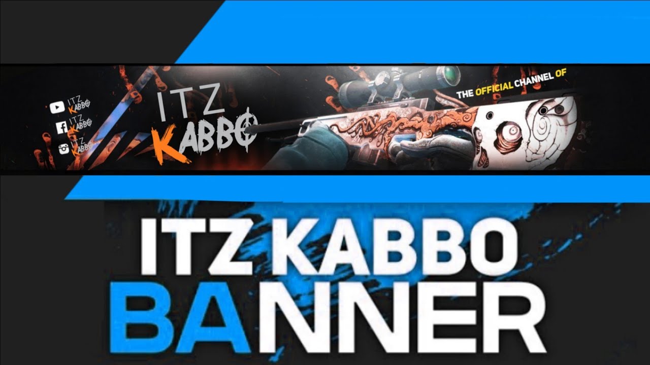 HOW TO MAKE CHANNEL BANNER LIKE ITZ KABBO-ITZ KABBO CHANNEL BANNER IN ...
