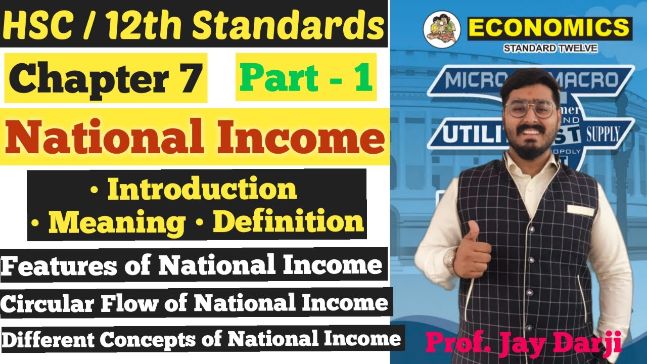 Economics || National Income || Chapter 7 | Introduction | Features of ...