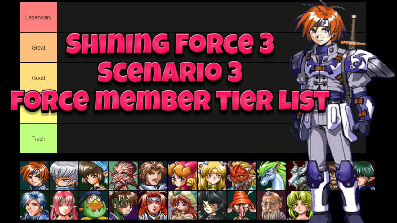 Shining Force 3: Scenario 3 - Force Members - Tier List (Spoilers ...
