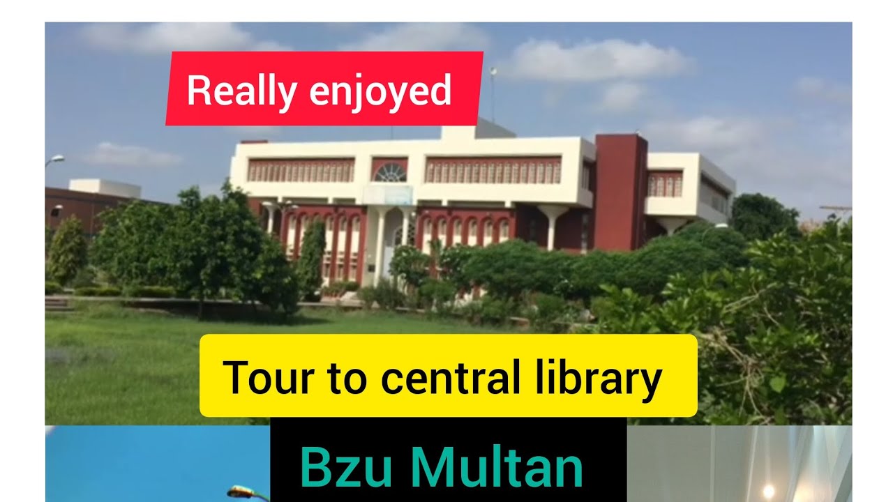 Tour to Central Library BZU Multan 😍||let's tour at bzu Multan#youtube - YouTube