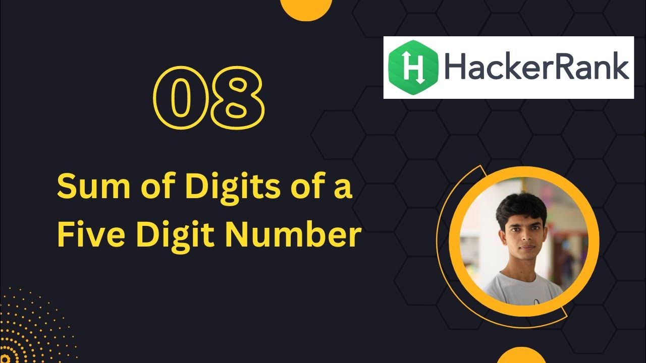 08 Sum Of Digits Of A Five Digit Number Hackerrank Problem Solution Bangla C Language